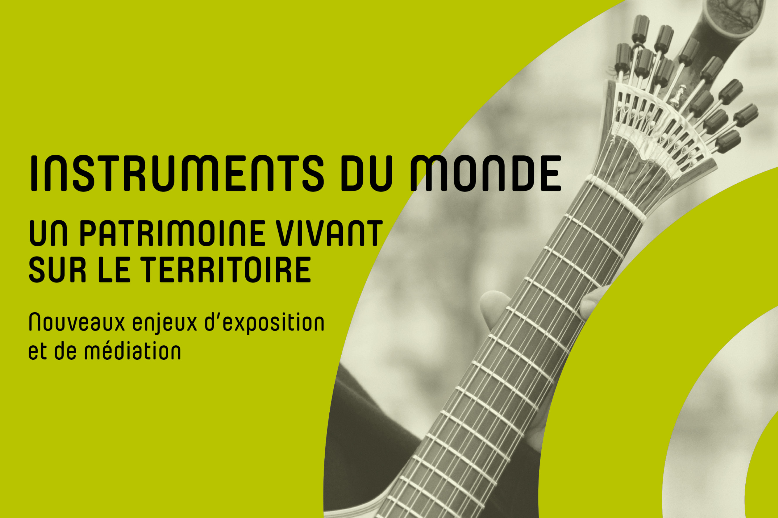 Instruments du monde, un patrimoine vivant sur le territoire | ENM ...